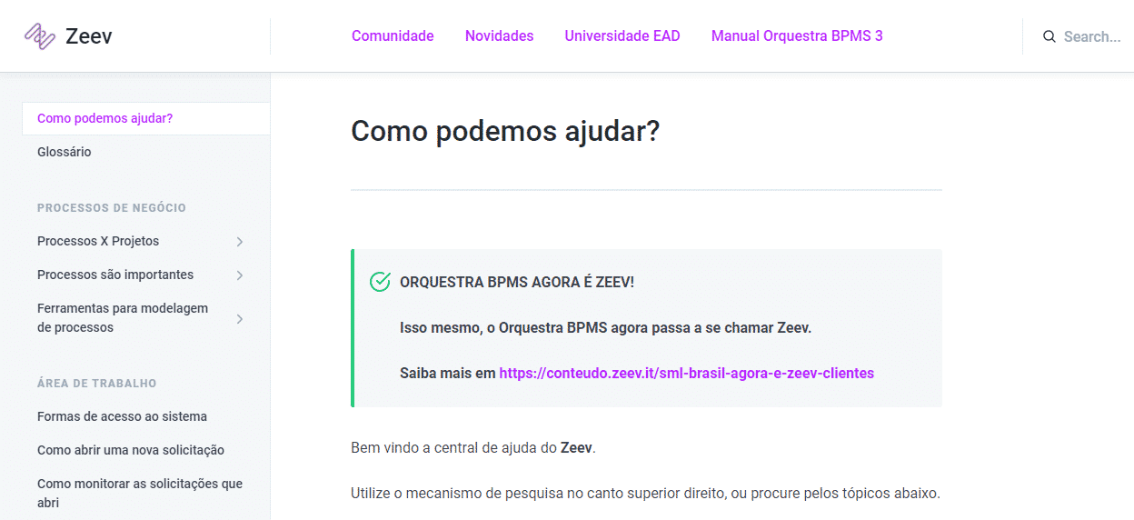 BPMS não é tudo igual. Zeev é a ferramenta ideal!