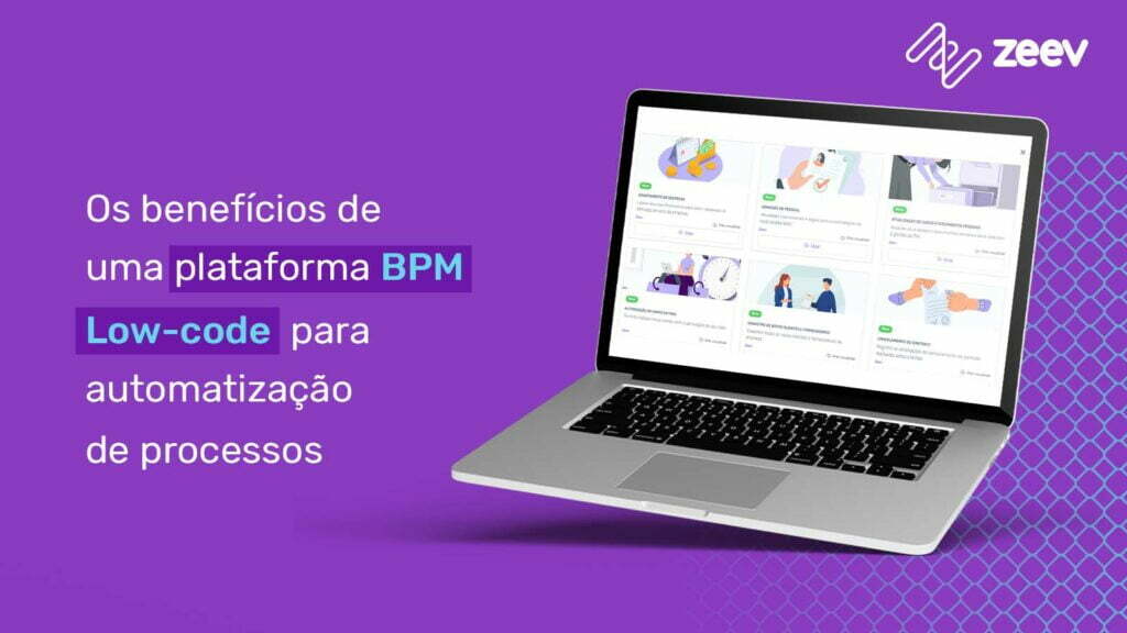 Benefícios de uma plataforma BPM Low-Code